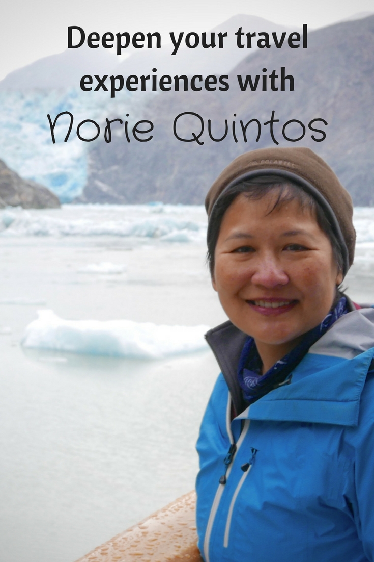 Deepen your travel experiences with National Geographic's Norie Quintos ...